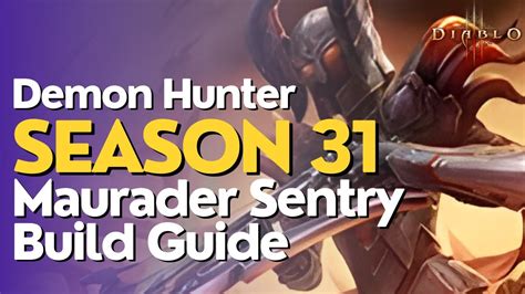 Diablo 3 Season 31 Demon Hunter Marauder Sentry Build Guide YouTube