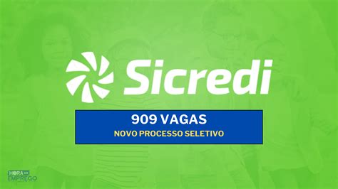 Processo Seletivo do Sicredi está inscrições abertas para preencher