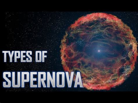 Types Of Supernova Explosions