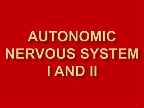 PPT Autonomic Nervous System I And II PowerPoint Presentation Free