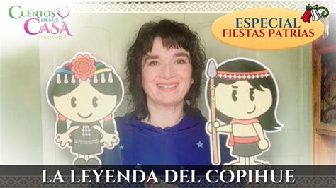 LA LEYENDA DEL COPIHUE para niños Cuentacuento Cuentos desde