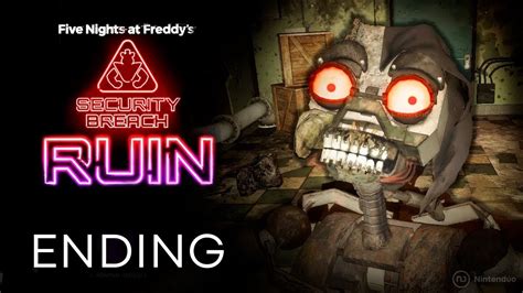 Finishing Five Nights At Freddy S Security Breach Ruin YouTube