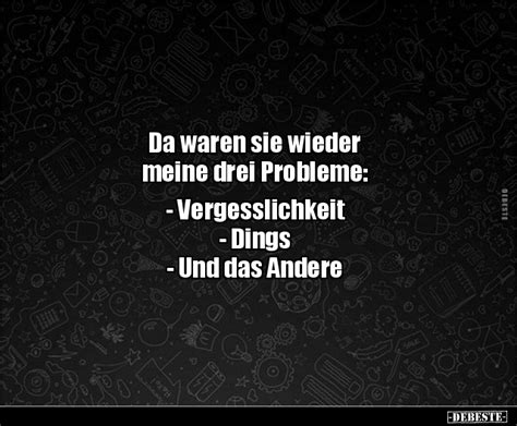 Da Waren Sie Wieder Meine Drei Probleme Vergesslichkeit DEBESTE De