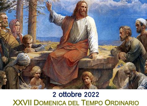 XXVII Domenica Del Tempo Ordinario Anno C 2 Ottobre 2022 Parrocchia