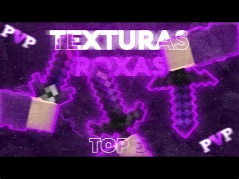 TOP 3 TEXTURAS ROXAS PARA PVP E FPS MushMC YouTube