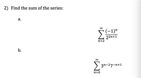 solved find the sum of the series b ∑n 0∞3n 27 n 1