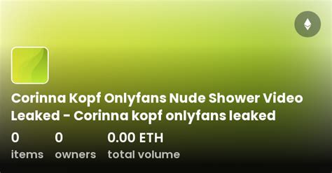 Corinna Kopf Onlyfans Nude Shower Video Leaked Corinna Kopf Onlyfans Leaked Collection Opensea