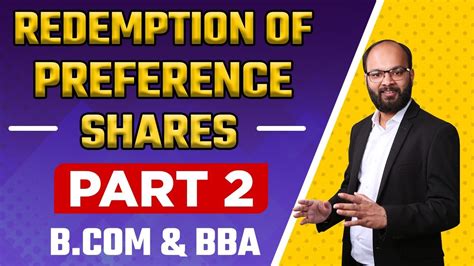 Redemption Of Preference Shares Part 2 Corporate Accounting B
