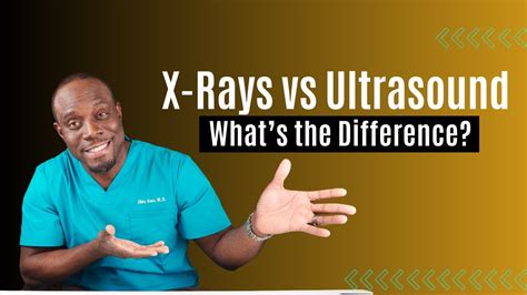 X Ray Vs Ultrasound A Radiologist Explains YouTube