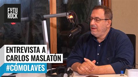 La charla de los domingos con CARLOS MASLATÓN en ComoLaVes Con