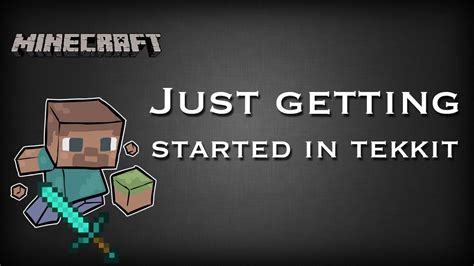 Minecraft Just Getting Started In Tekkit Commentary Youtube