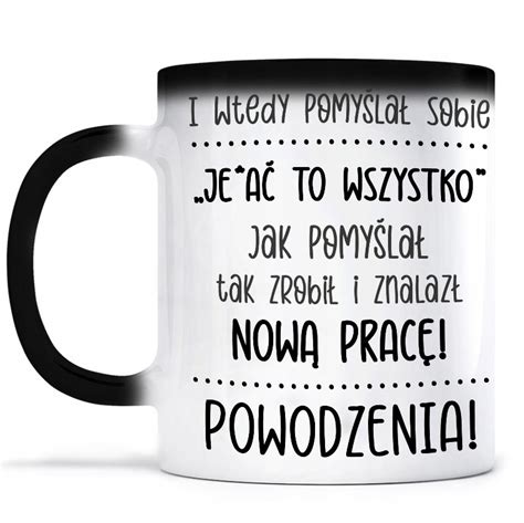 Po Egnanie Kolegi Z Pracy Mieszny Kubek Magiczny Odej Cie Po Egnanie