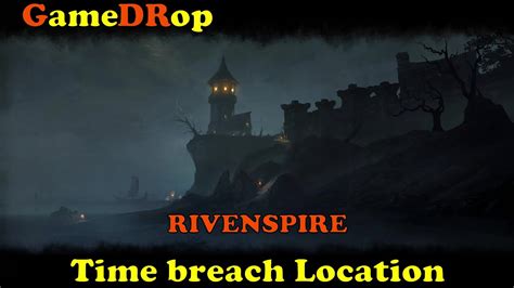 ESO Psijic Order Time Breach Map Location Rivenspire Seal Breaches