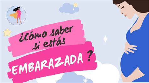 Cómo saber si estoy embarazada sin pruebas 9 Síntomas del embarazo
