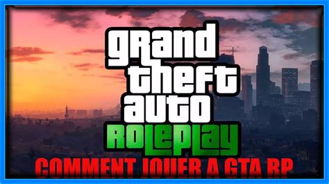 COMMENT JOUER A GTA RP SUR PC EN 2024 YouTube