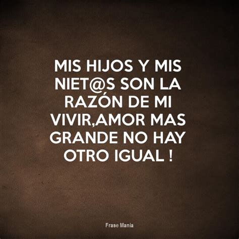 Cartel para Mis Hijos y Mis Niet s son la razón de mi vivir Amor mas