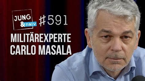 Militärexperte Carlo Masala Jung Naiv Folge 591 YouTube