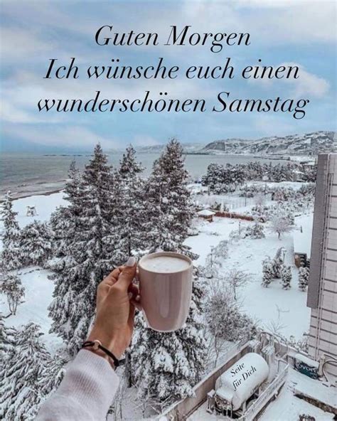 Pin Von Gaby Spieltundbastelthier Auf Samstag Guten Morgen Samstag