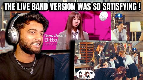 Reacting To Newjeans Ditto Band Live Concert It S Live