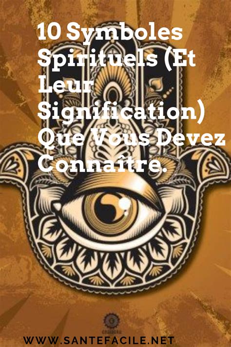 10 Symboles Spirituels Et Leur Signification Que Vous Devez Connaître