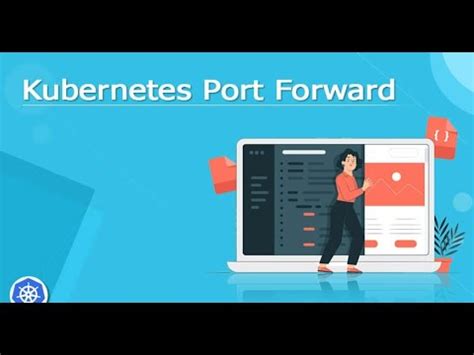 Devops Tutorials How To Do Port Forwarding In Kubernetes Pods And How