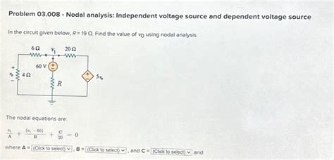 Solved Problem 03 008 Nodal Analysis Independent Voltage Chegg
