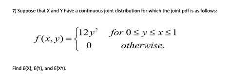 solved 7 suppose that x and y have a continuous joint