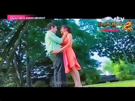 TEMMY RAHADI REVI MARISKA I LOVE YOU FTV KALAU CINTA SUDAH MELEKAT