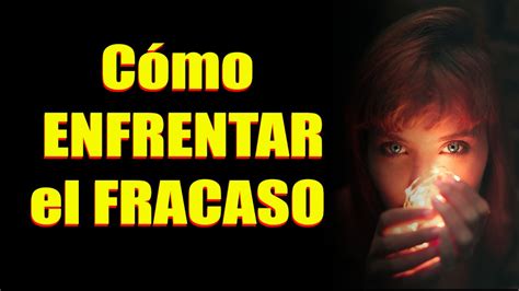 Miedo Al Fracaso 6 Pasos Para Liberarte De Tus Temores Tolict Podcast