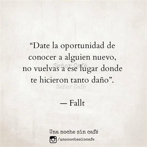 Una Nueva Oportunidad Wise Quotes Inspirational Quotes Qoutes