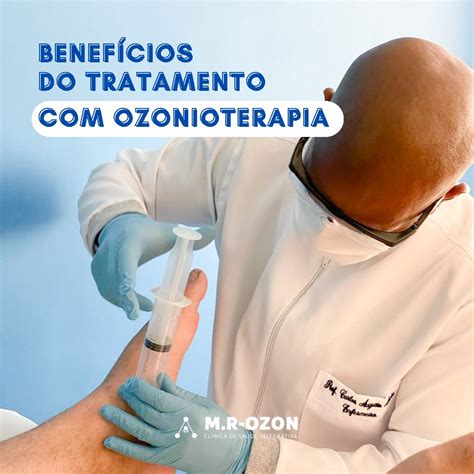 Benefícios do tratamento ozonioterapia M R OZON