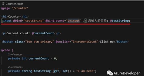 blazor组件基础之数据绑定 azure开发者资源站，技术文章，开源书籍，技术问答 azuredeveloper