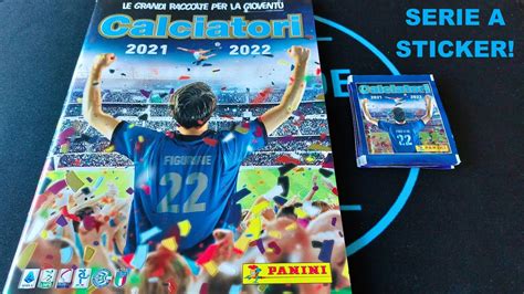 Es Wird Bunt PANINI CALCIATORI SERIE A 2021 22 STICKER OPENING