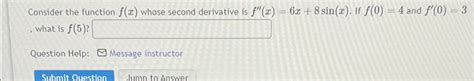 solved consider the function f x ﻿whose second derivative