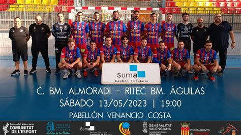C BM ALMORADI RITEC BM AGUILAS YouTube