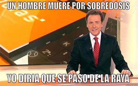 Memes De Matias Prats Tu Web De Ocio