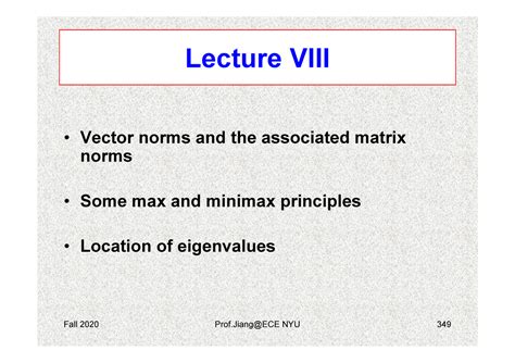 lecture 8 el5253 lecture viii vector norms and the associated matrix norms some max and