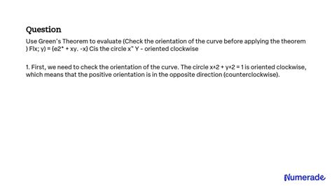 solved use green s theorem to evaluate check the orientation of the curve before applying the