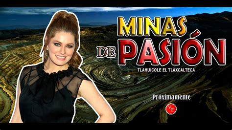 Nueva protagonista para la telenovela Minas De Pasión con Alejandra