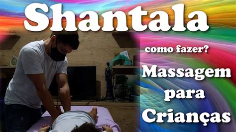 Shantala l massagem para bebes e crianças Vídeo Aula Massagem para