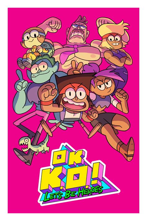Watch OK K O Let S Be Heroes Online Season 1 2017 TV Guide