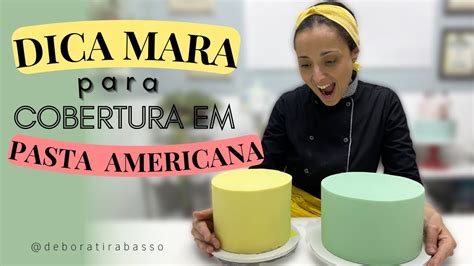 Dica Para Cobrir Bolo Pasta Americana Youtube