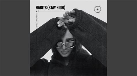 Habits Stay High YouTube