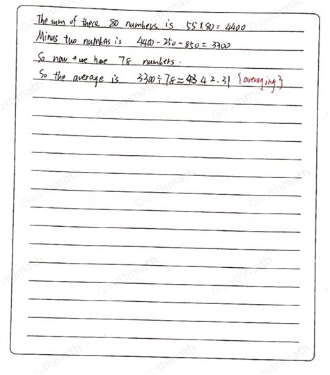 solved the arithmetic mean of 80 numbers is 55 if two numb[algebra] gauthmath