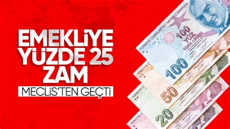 Emekliye yüzde 25 zam TBMM de kabul edildi