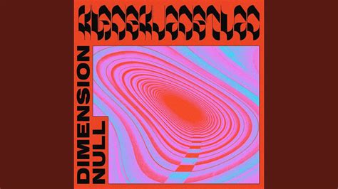Dimension Null Youtube