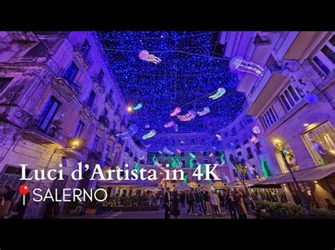 Luci D Artista Salerno In K Le Luminarie In Citt Youtube