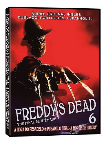 A Hora Do Pesadelo 6 Pesadelo Final Morte De Freddy Dvd7646 MercadoLivre