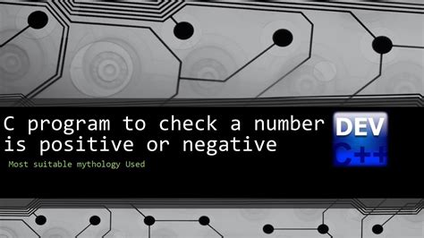 C Program To Check A Number Is Positive Or Negative Youtube