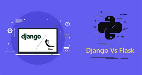 Django Vs Flask